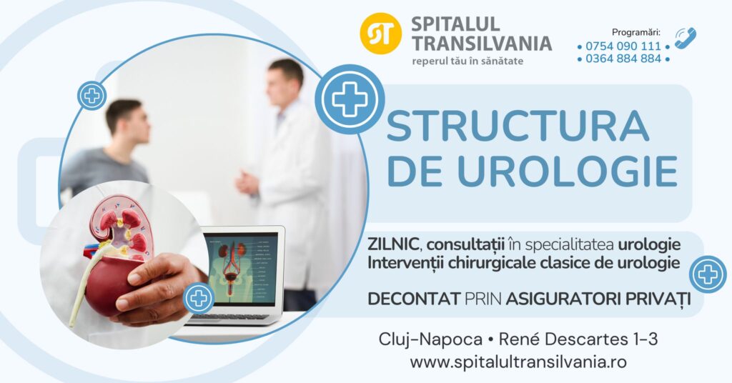 S- Urologie • Spitalul Transilvania • Reperul tău în sănătate!